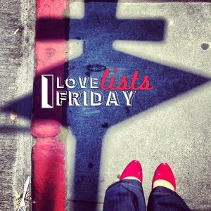 I love lists, Friday! - Shutterbean